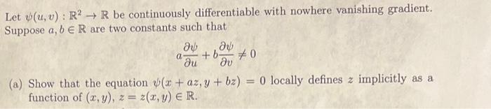 Solved Let ψ(u, v) : R^2 → R be continuously differentiable | Chegg.com
