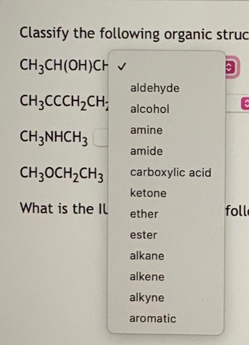 Solved Classify the following organic structures: | Chegg.com