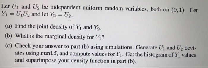 Solved Let Uand U2 be independent uniform random variables, | Chegg.com