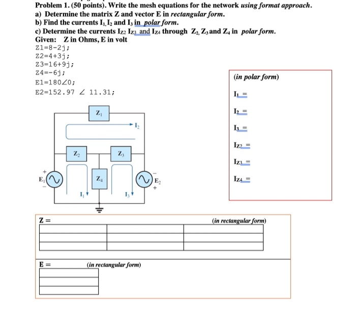 Solved Problem 1. (50 points). Write the mesh equations for | Chegg.com
