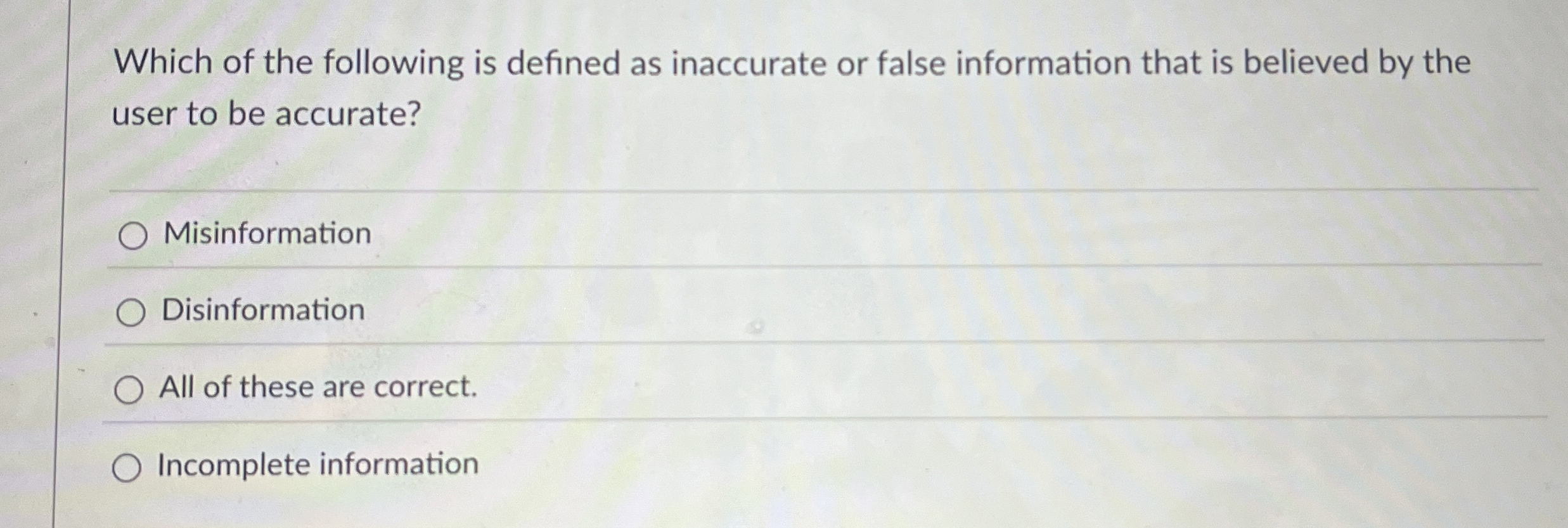 Solved Which of the following is defined as inaccurate or | Chegg.com