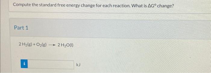 Compute the standard free energy change for each | Chegg.com