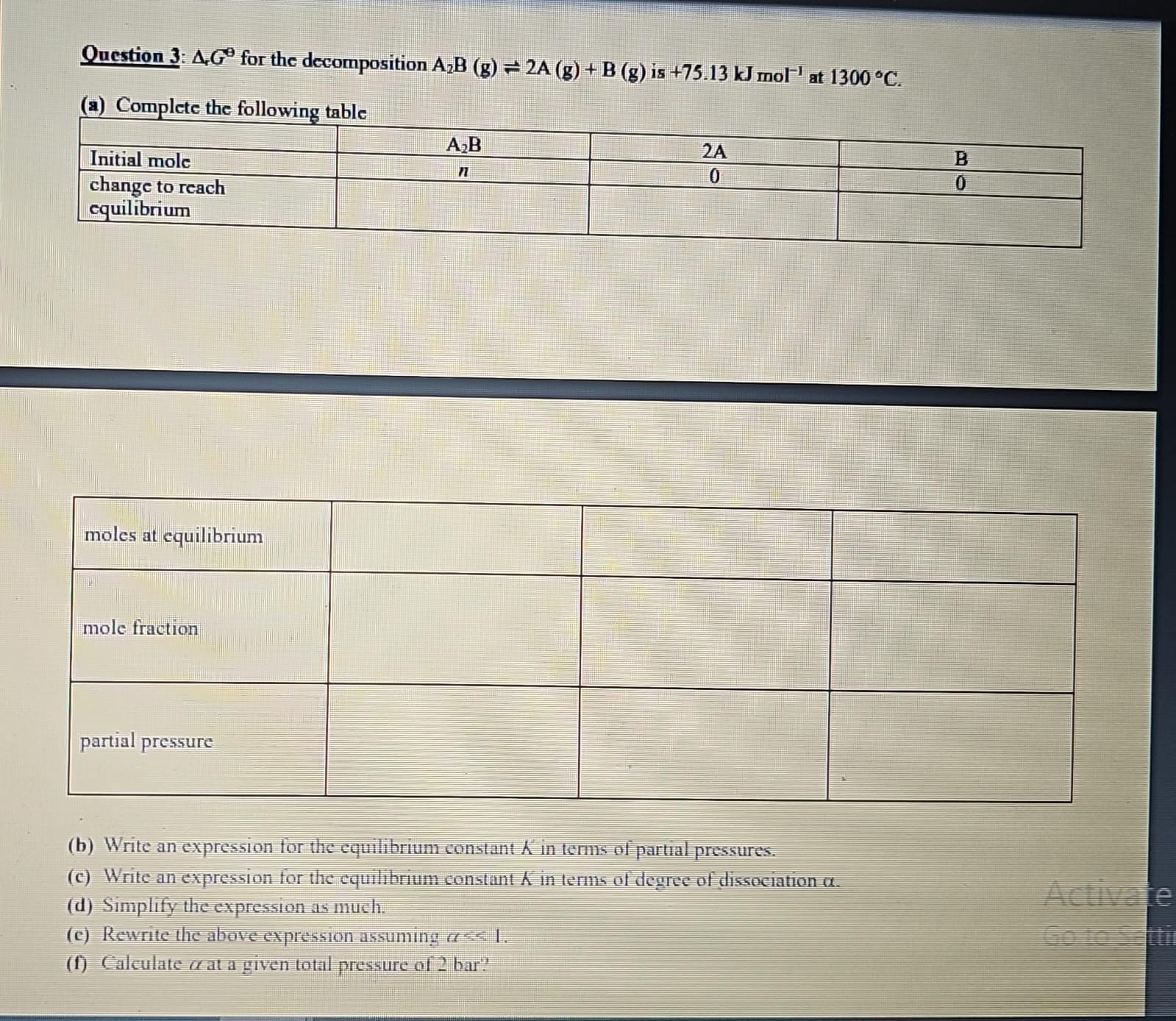 Solved Question 3: ΔtG⊖ ﻿for the decomposition | Chegg.com