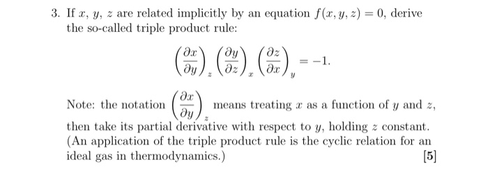 Solved 3. If x, y, z are related implicitly by an equation | Chegg.com