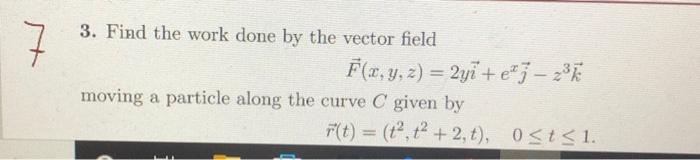 Solved Let C be the oriented curve parametrized by | Chegg.com