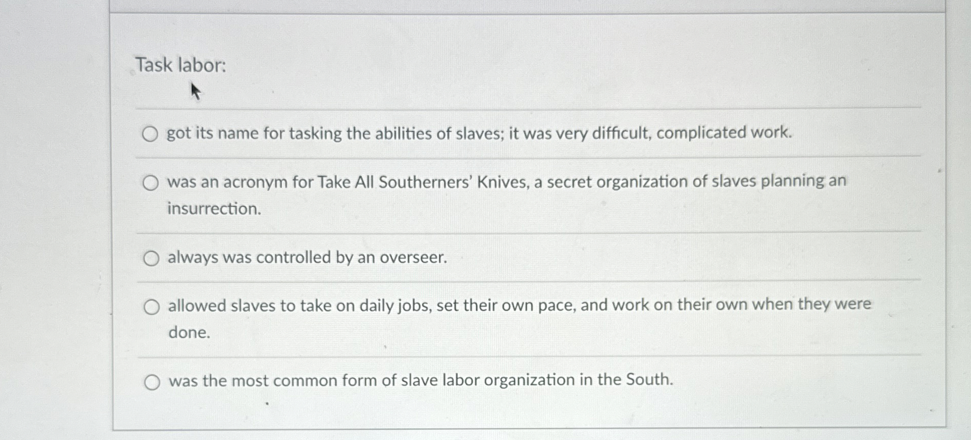 Solved Task labor:got its name for tasking the abilities of | Chegg.com