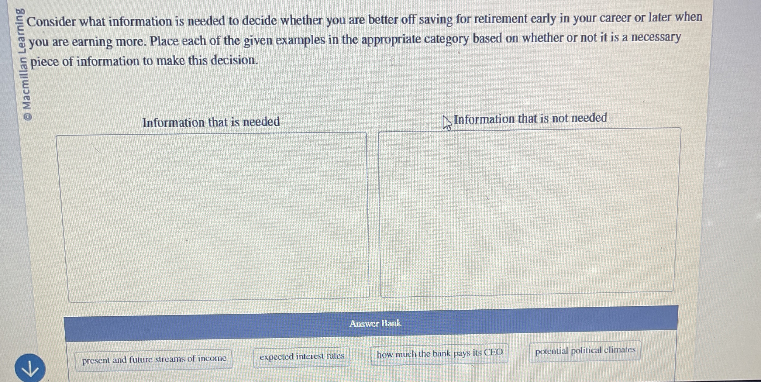 Solved 든 ﻿Consider what information is needed to decide | Chegg.com