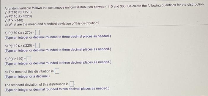 Solved A random variable follows the continuous uniform | Chegg.com