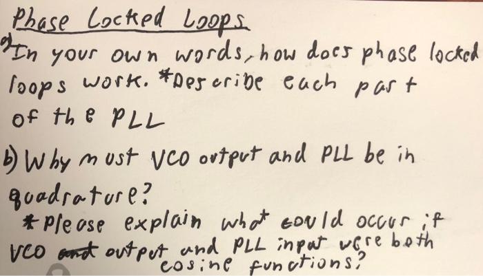 Solved Phase locked Loops In your own words, how does phase | Chegg.com