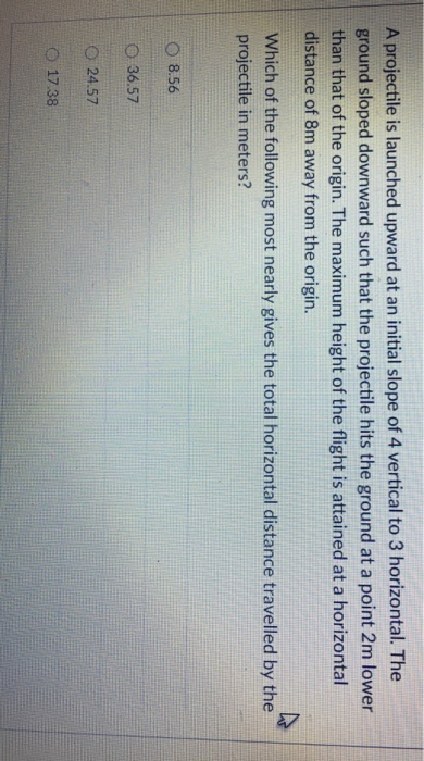 Solved A projectile is launched upward at an initial slope | Chegg.com