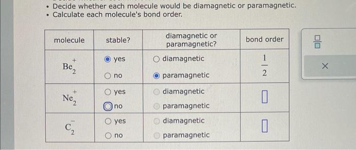Solved - Decide whether each molecule would be diamagnetic | Chegg.com