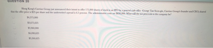 Solved QUESTION 20 Hong Kong's Carrian Group just announced | Chegg.com
