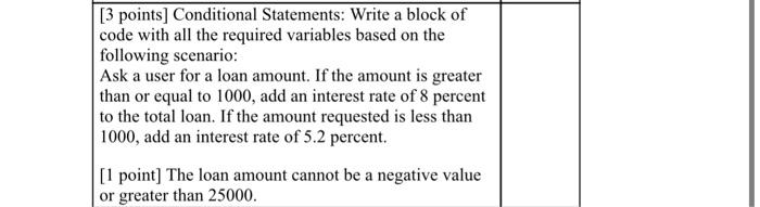Solved [3 points] Conditional Statements: Write a block of | Chegg.com