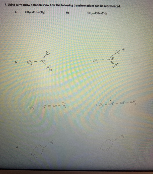 Solved 4. Using curly arrow notation show how the following | Chegg.com