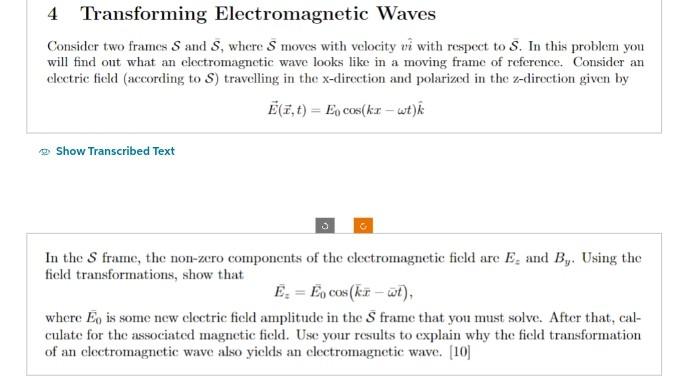 Solved 4 Transforming Electromagnetic Waves Consider two | Chegg.com