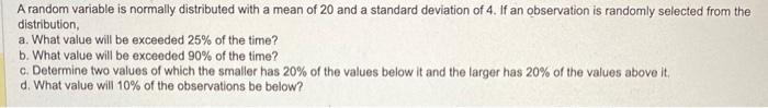Solved A random variable is normally distributed with a mean | Chegg.com