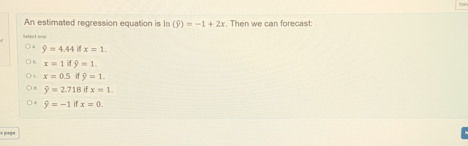Solved An estimated regression equation is ln(hat(y))=-1+2x. | Chegg.com