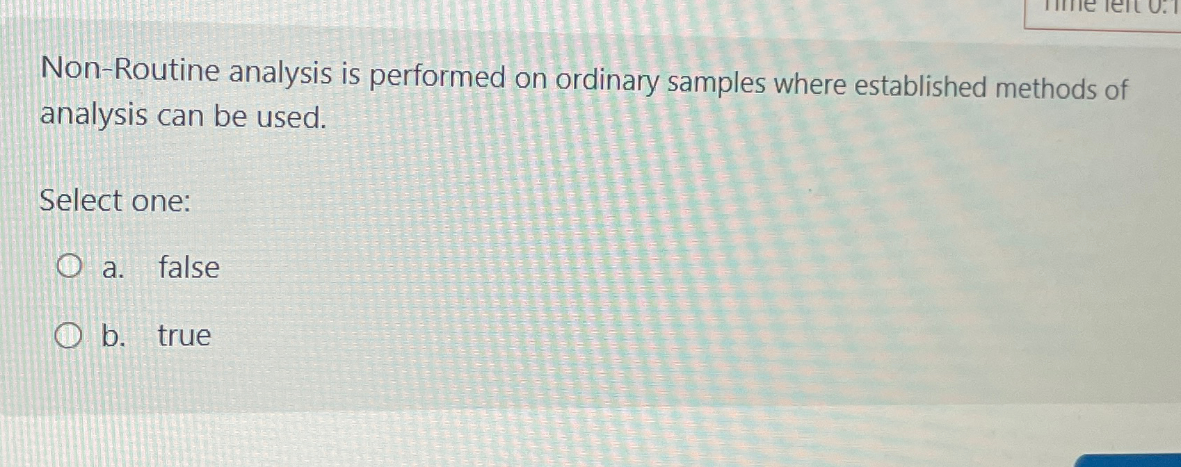 Solved Non-Routine analysis is performed on ordinary samples | Chegg.com