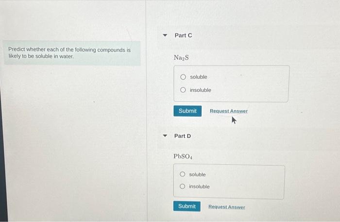 Solved Predict whether each of the following compounds is | Chegg.com