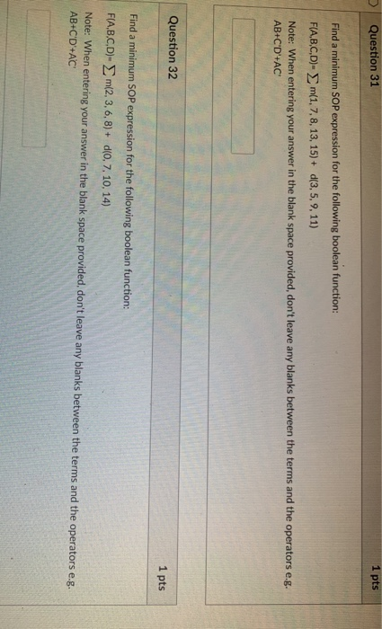 Solved Question 31 1 pts Find a minimum SOP expression for | Chegg.com