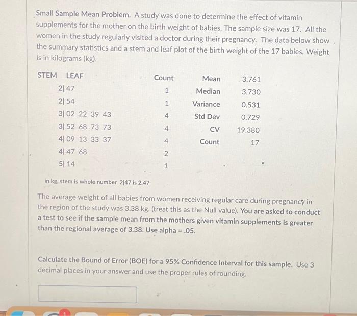 Solved Small Sample Mean Problem. A study was done to | Chegg.com