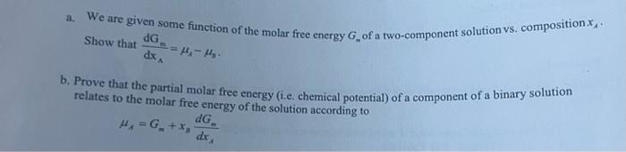 Solved a. We are given some function of the molar free | Chegg.com