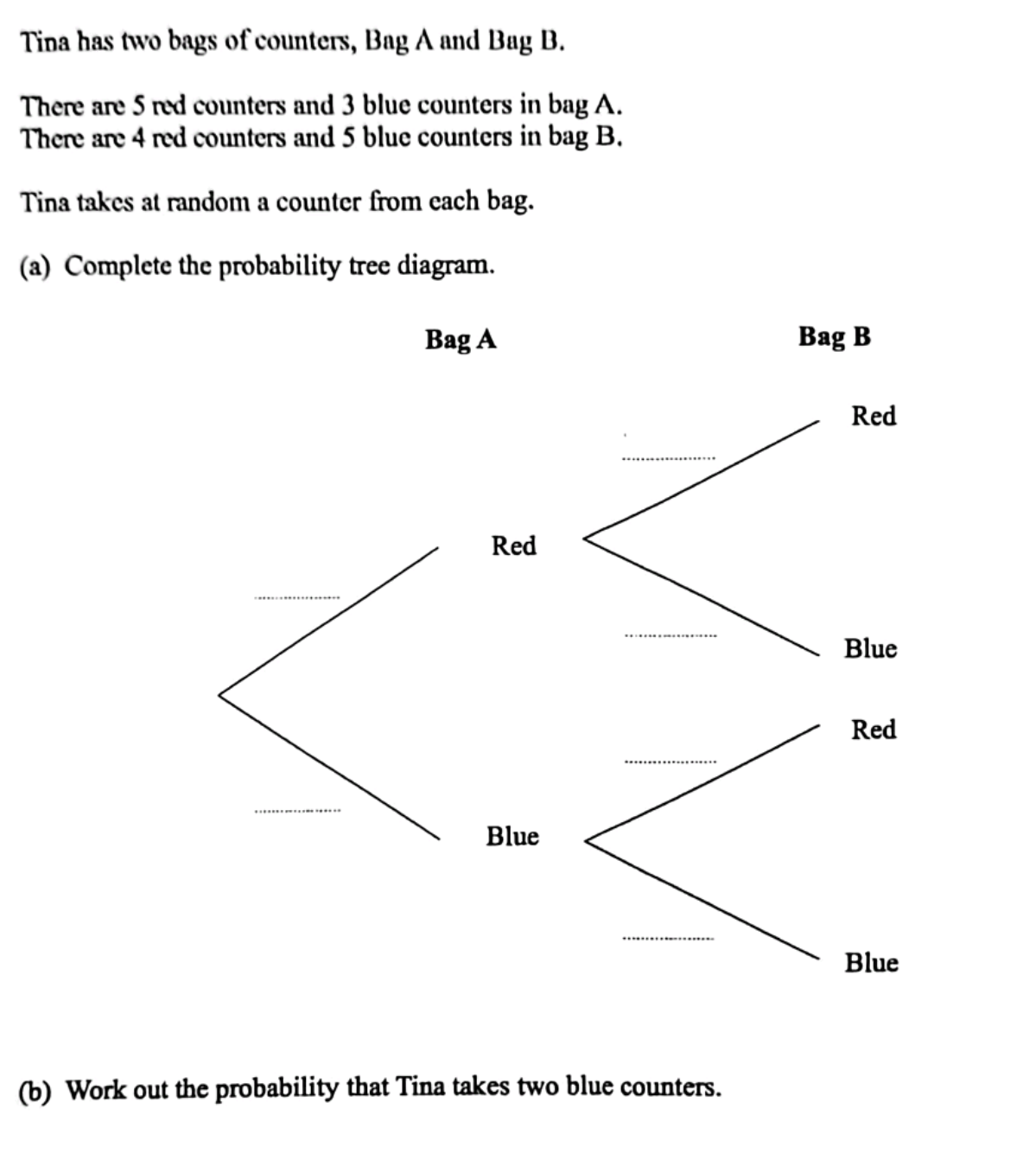 Solved Tina has two bags of counters, Bug A and Bug B.There | Chegg.com