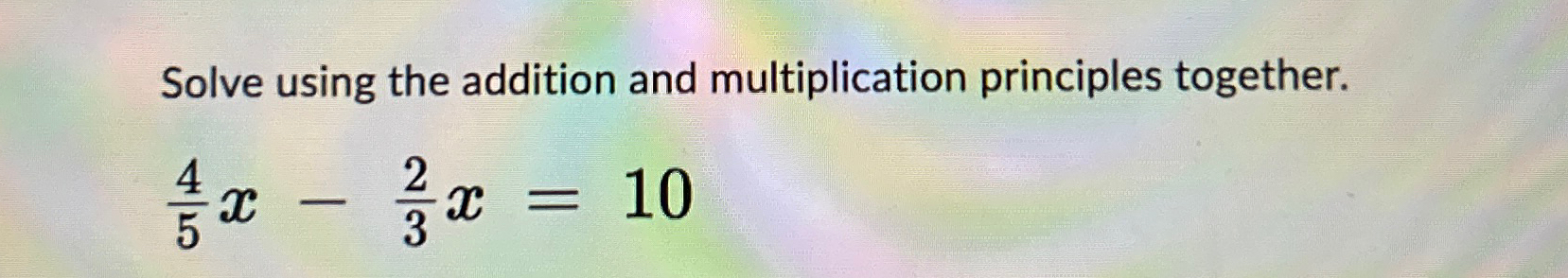 Solved Solve using the addition and multiplication | Chegg.com