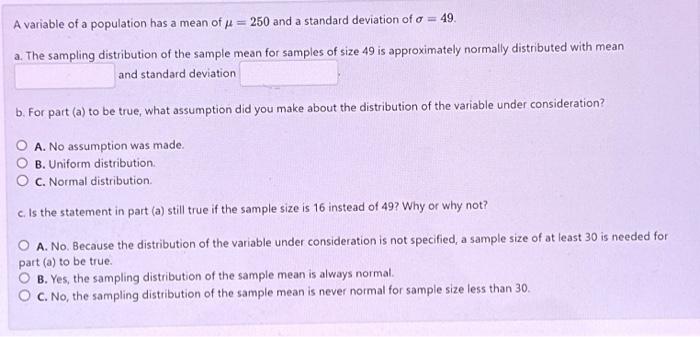 Solved A variable of a population has a mean of μ = 250 and | Chegg.com
