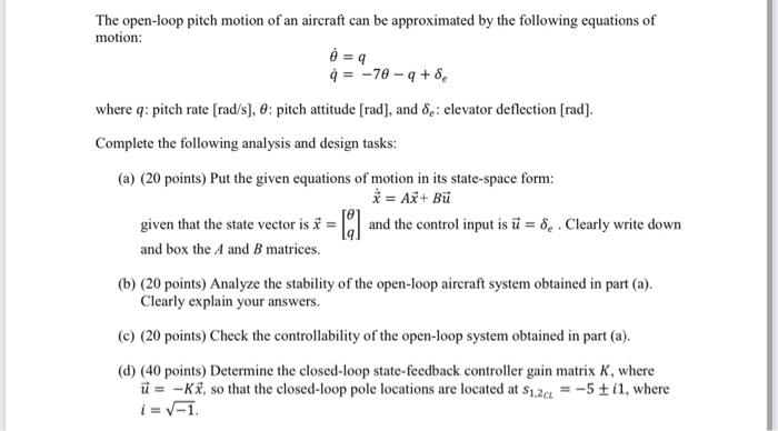 Solved The open-loop pitch motion of an aircraft can be | Chegg.com