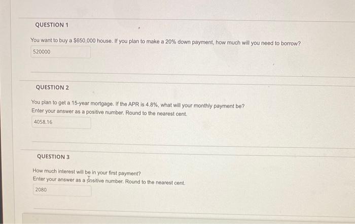 Solved You want to buy a $650,000 house. If you plan to make | Chegg.com