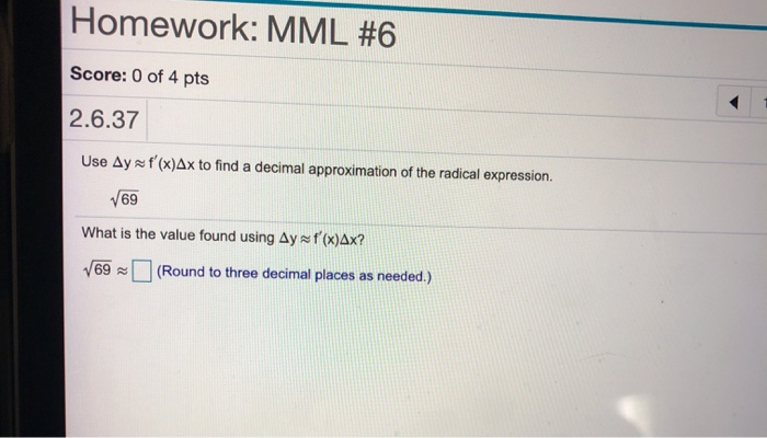 Solved Homework: MML #6 Score: 0 of 4 pts 2.6.37 Use | Chegg.com