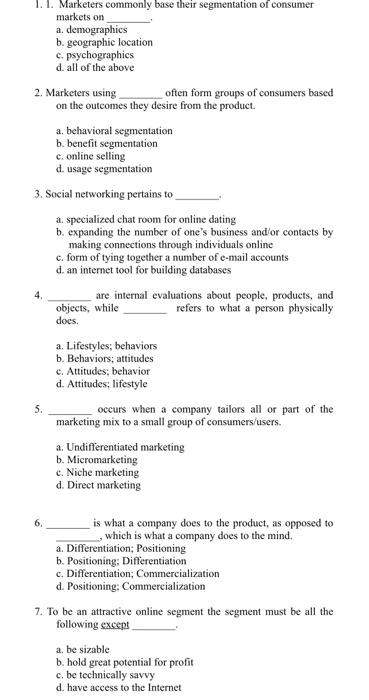 Solved 1. 1. Marketers commonly base their segmentation of | Chegg.com