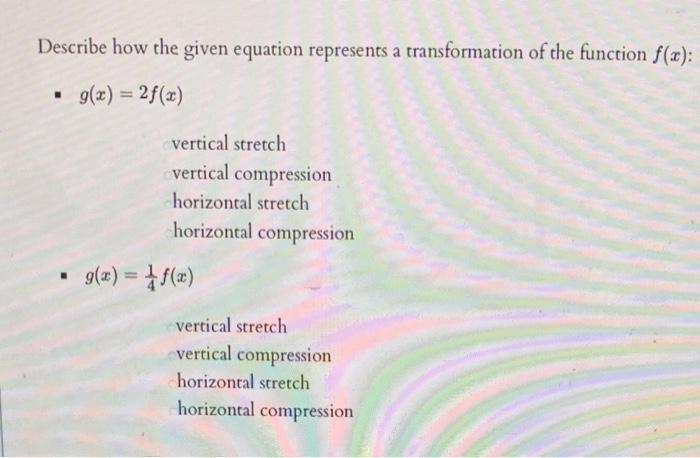 Solved Describe how the given equation represents a | Chegg.com