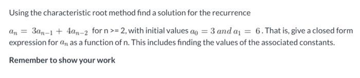 Solved Using the characteristic root method find a solution | Chegg.com