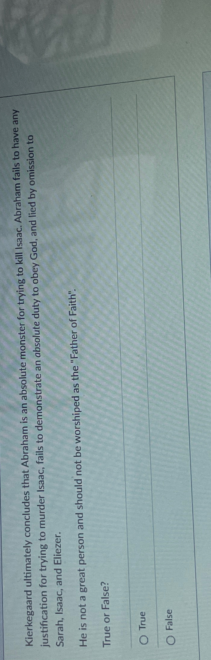 Solved Kierkegaard ultimately concludes that Abraham is an | Chegg.com