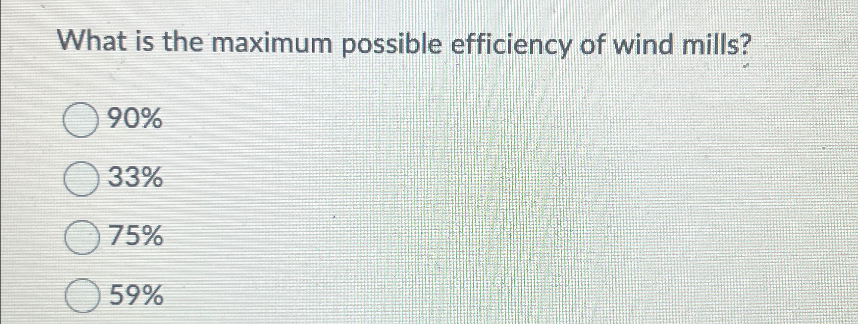 Solved What is the maximum possible efficiency of wind | Chegg.com