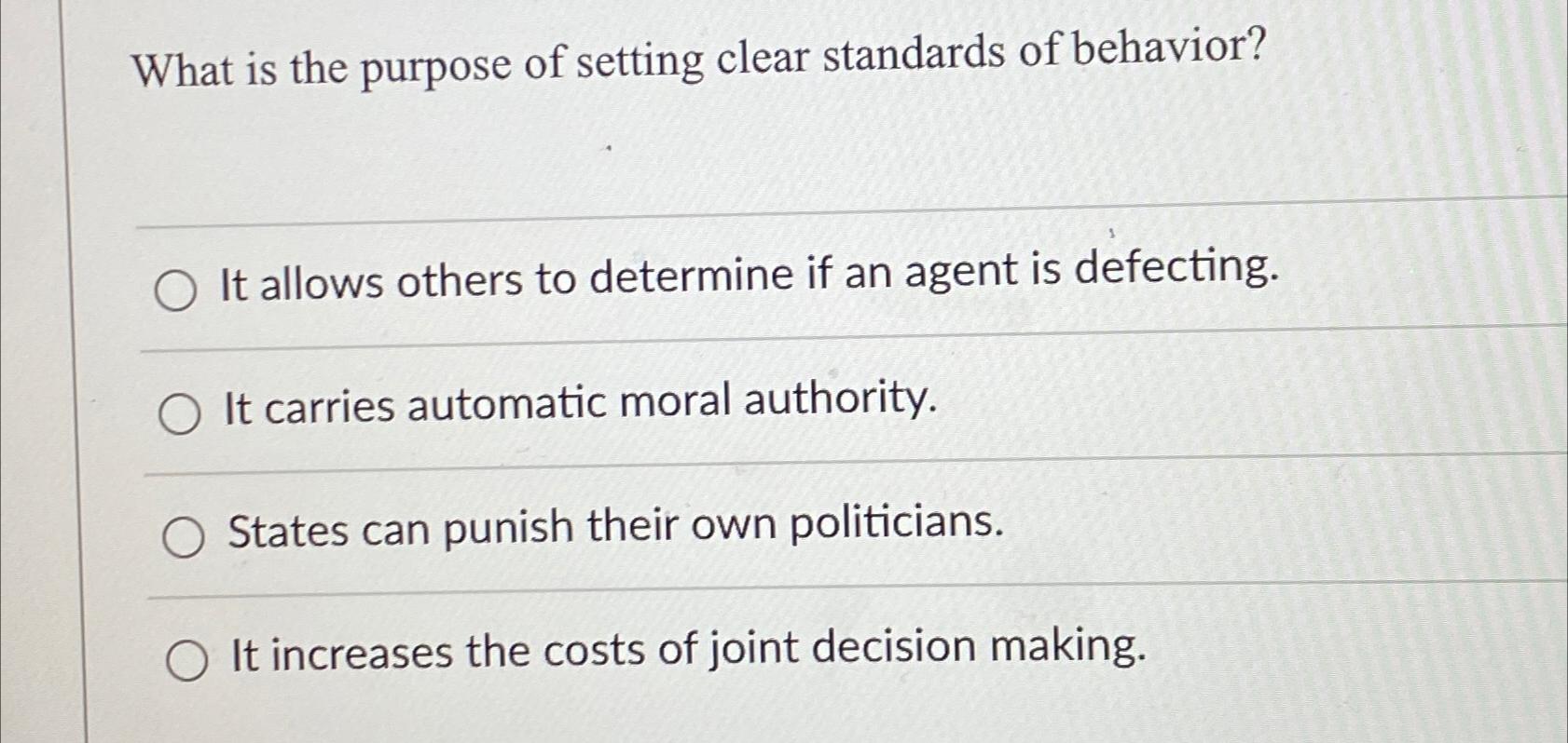 Solved What is the purpose of setting clear standards of | Chegg.com