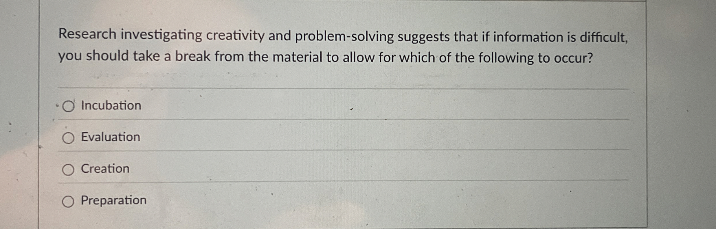 Solved Research investigating creativity and problem-solving | Chegg.com