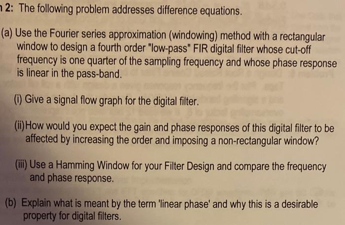 Solved (a) Use the Fourier series approximation (windowing) | Chegg.com