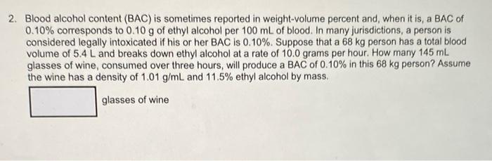 Solved 2. Blood alcohol content (BAC) is sometimes reported | Chegg.com
