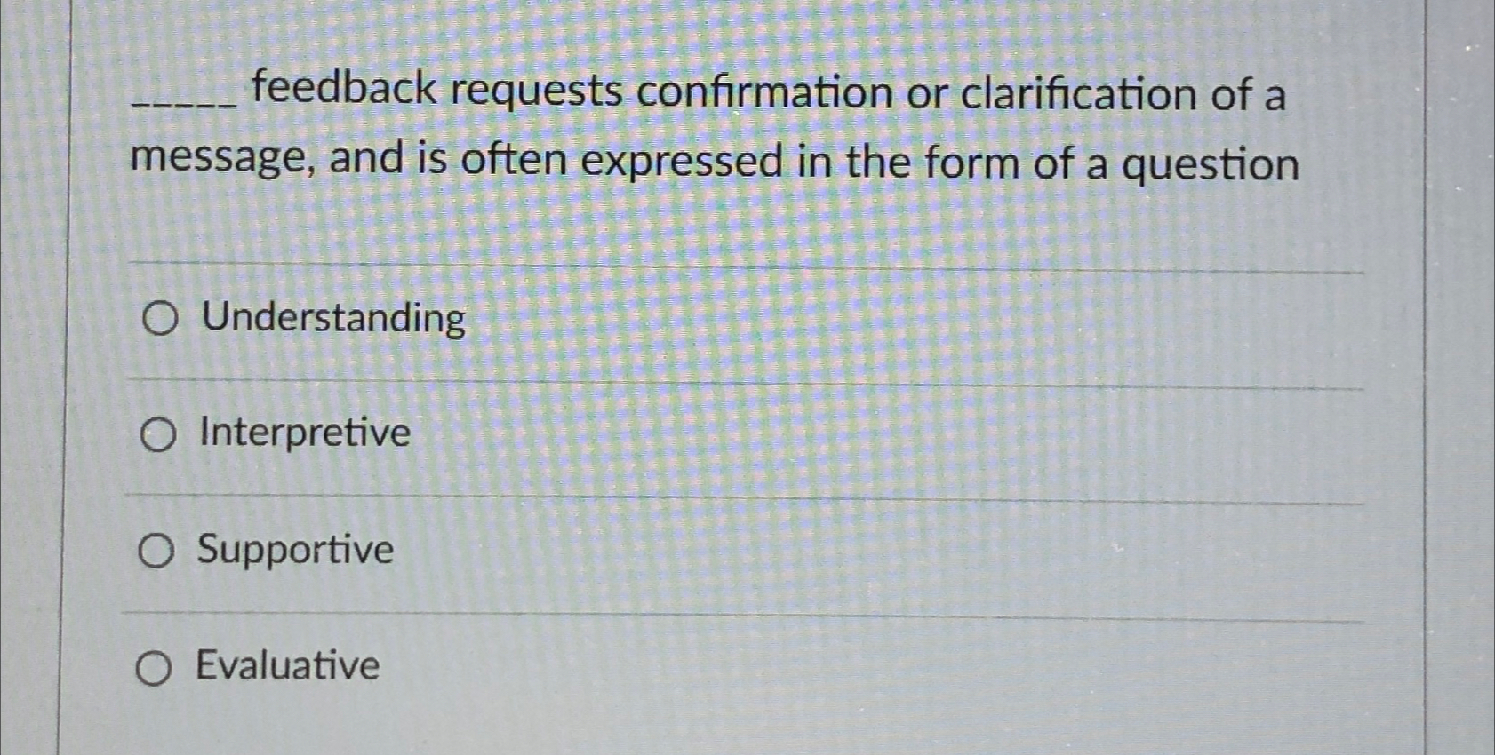 Solved feedback requests confirmation or clarification of a | Chegg.com