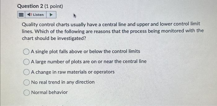 Solved Quality control charts usually have a central line | Chegg.com