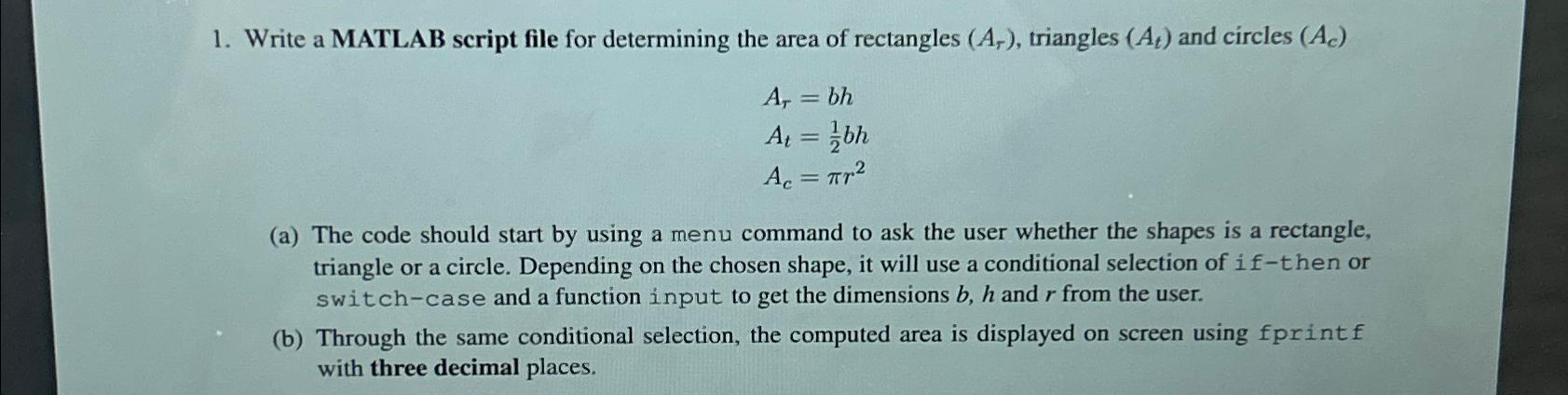 Solved Write A Matlab Script File For Determining The Area 4438