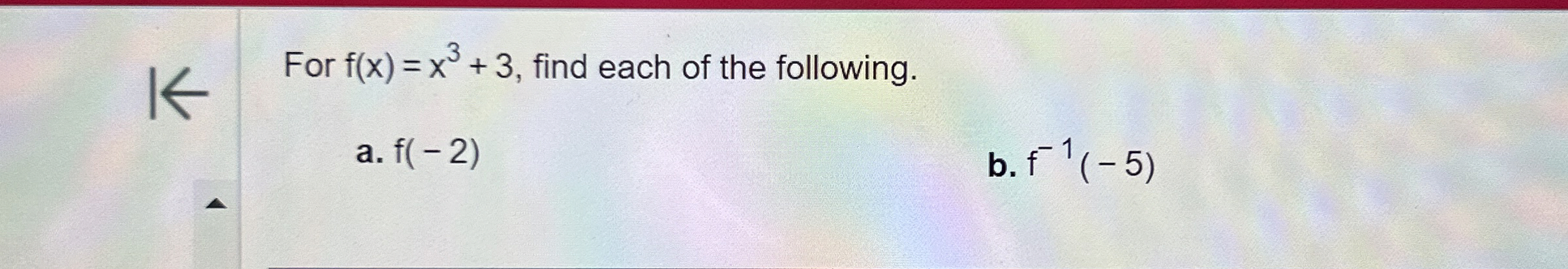 Solved For f(x)=x3+3, ﻿find each of the | Chegg.com