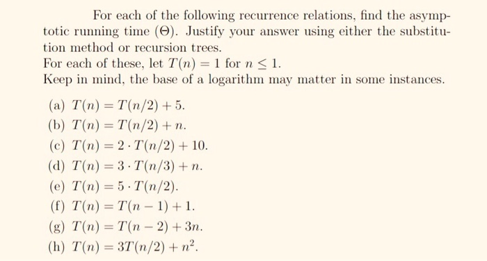 Solved For each of the following recurrence relations, find | Chegg.com