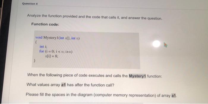 Solved Analyze The Function Provided And The Code That Calls 