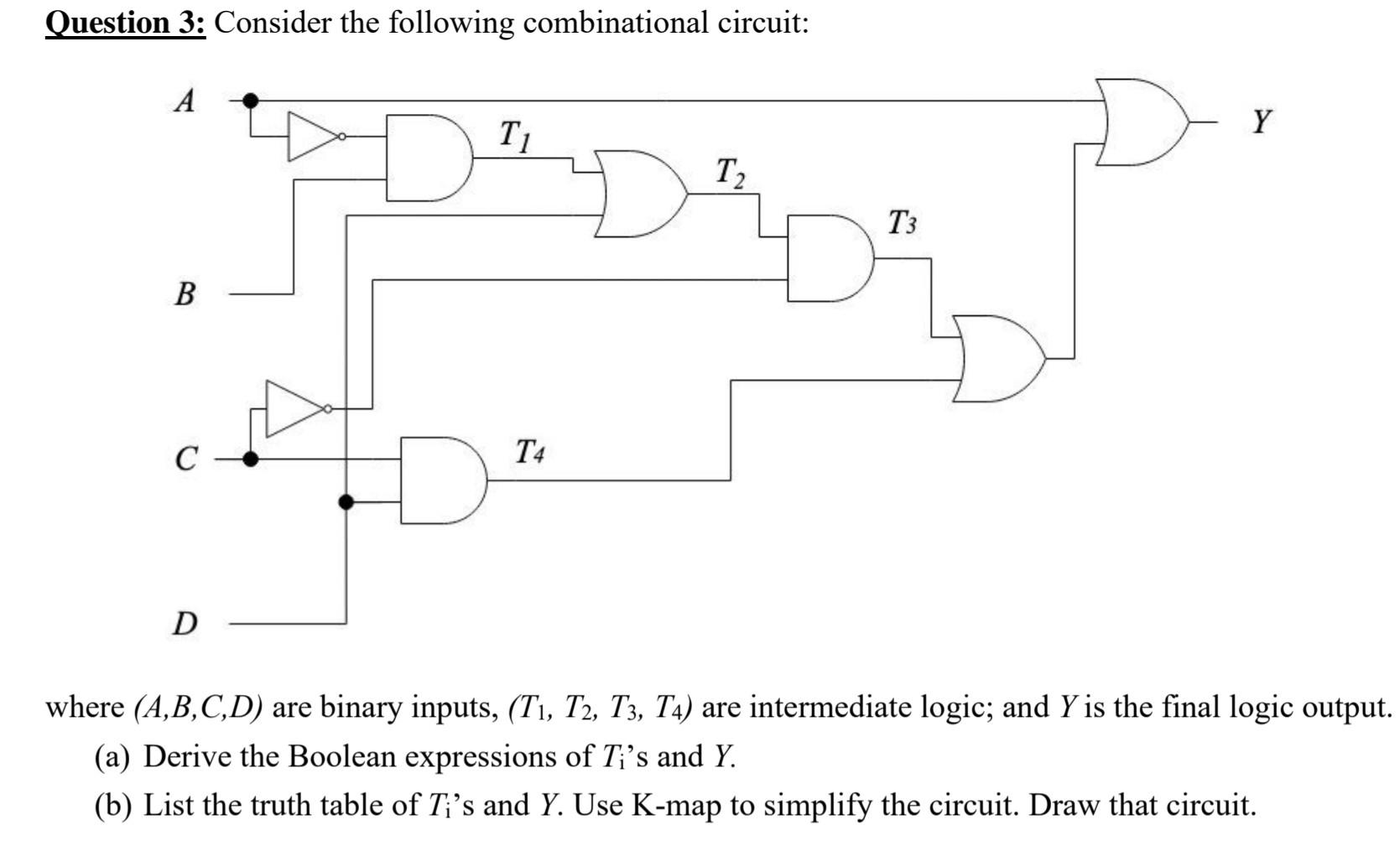 Solved Question 3: Consider the following combinational | Chegg.com