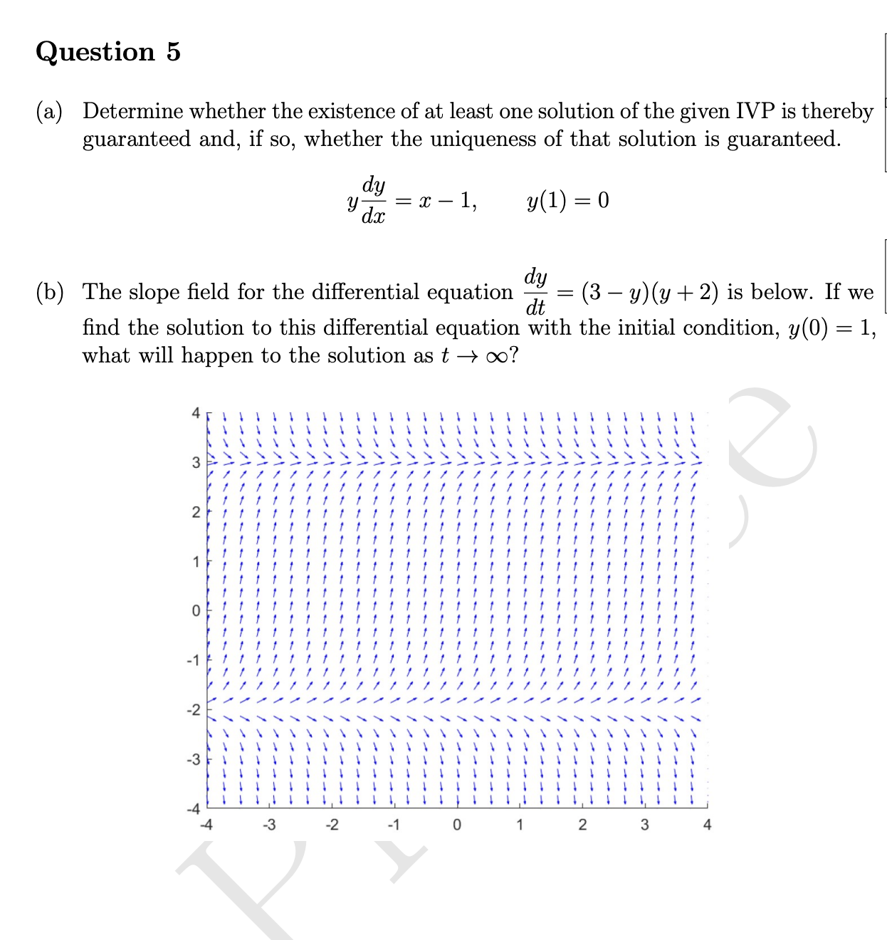 Solved Question 5(a) ﻿Determine whether the existence of at | Chegg.com