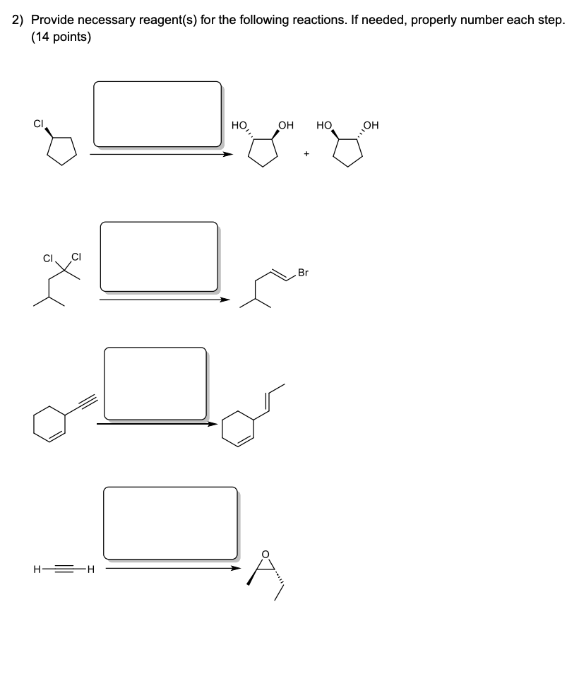 Solved Provide necessary reagent(s) ﻿for the following | Chegg.com